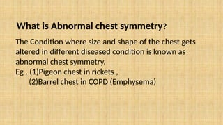 Chest Symmetry & Chest Expansion.pptx... | PPTX