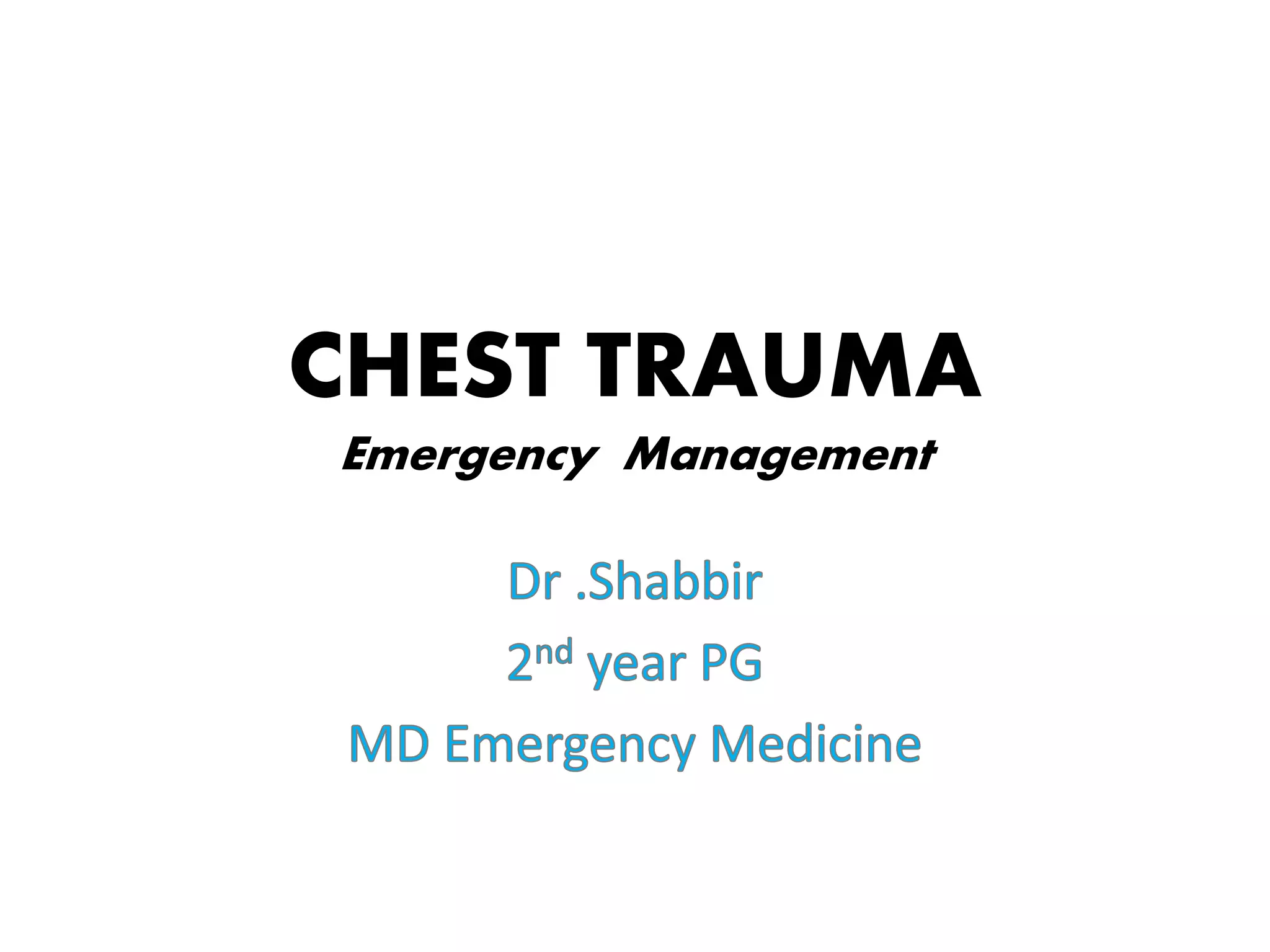 Chest trauma (Emergency Medicine) | PPTX