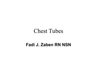 chest tube.power point presentation..... | PPT