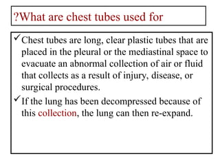 chest tube.power point presentation..... | PPT