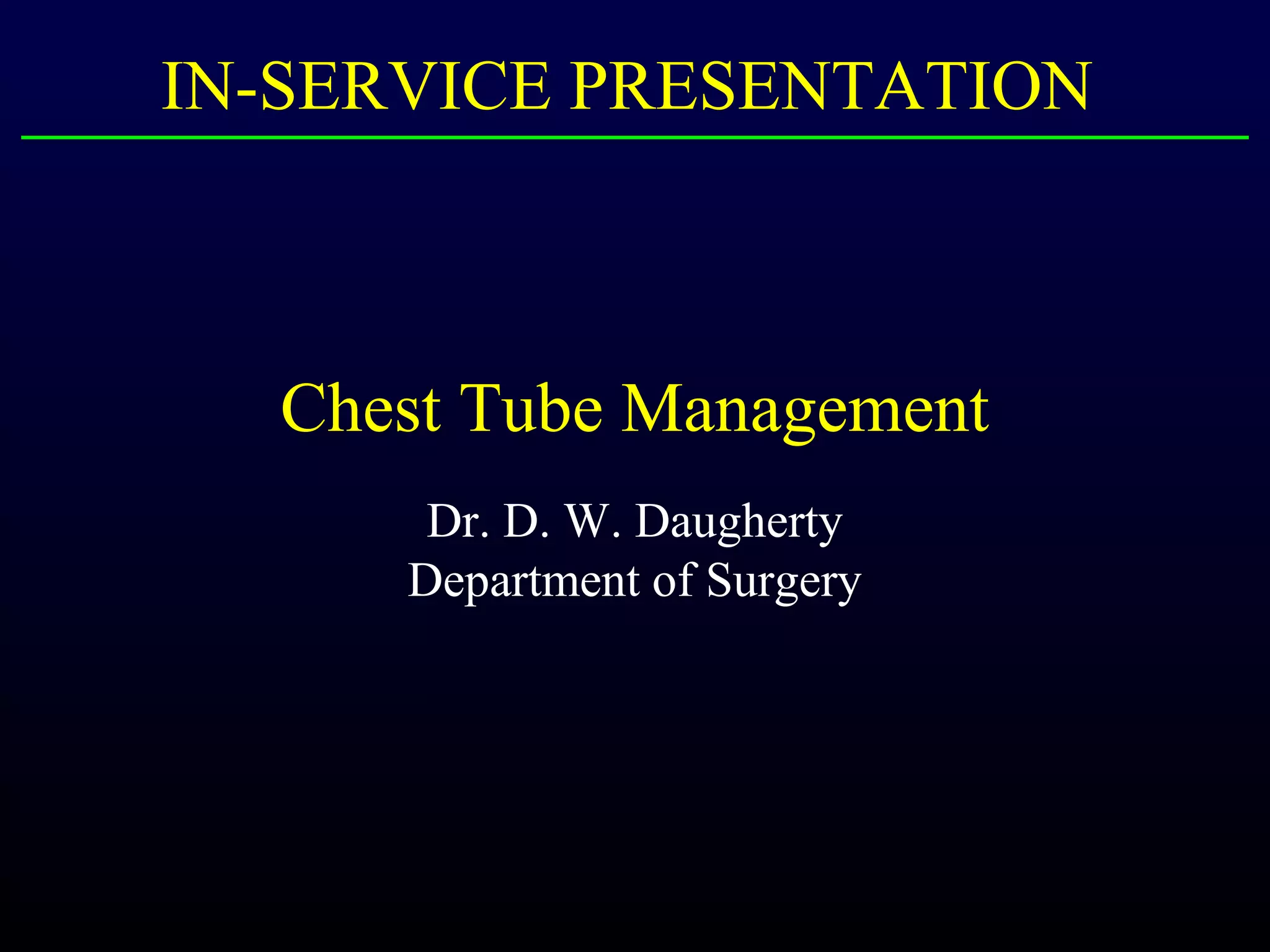 Chest Tube In-Service | PPT