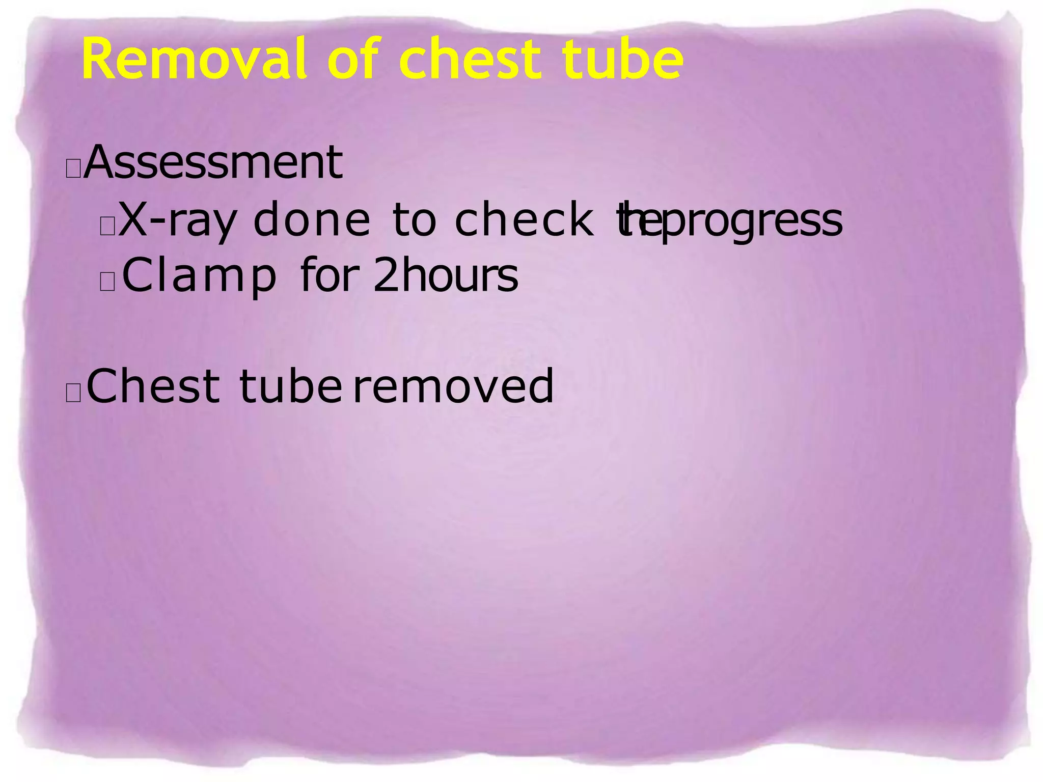 Chest tube drainage | PPTX