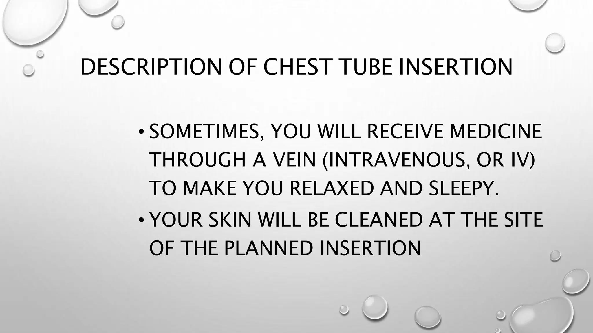 Chest tube insertion care important to me | PPTX