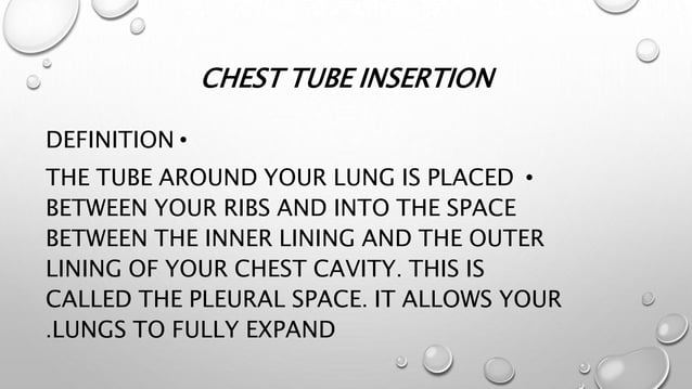 Chest tube insertion care important to me | PPTX | First Aid | Injuries