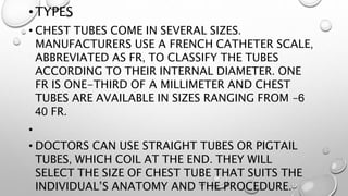 Chest tube insertion care important to me | PPTX
