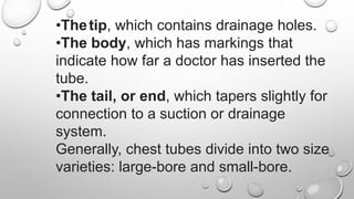 Chest tube insertion care important to me | PPTX