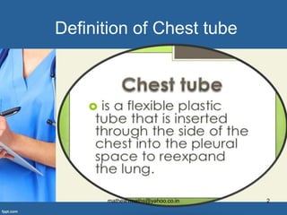 Nursing care patient with Chest tube ppt | PPTX