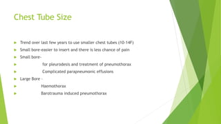 Intercostal Drainage Tubes -Indications,methods,uses | PPTX