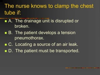 ChestTubes and the drainages - Nursing Care | PPT