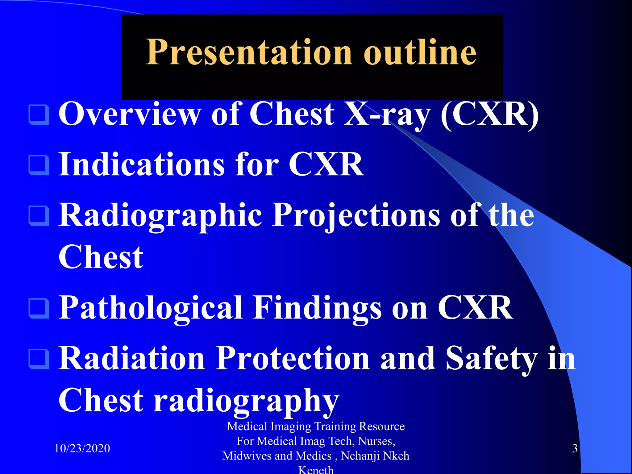 Chest x ray cxr and pathologies radiology training resource nchanji ...