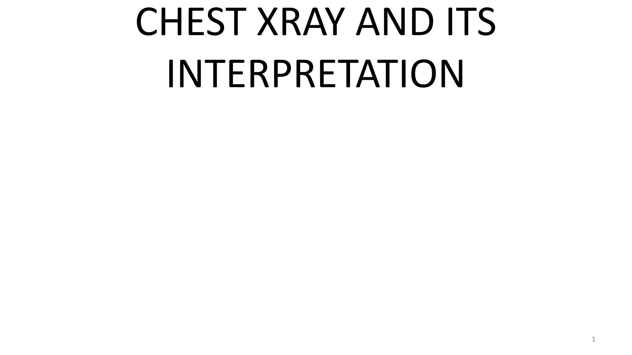 CHEST XRAY normal anatomy and pathology.pptx