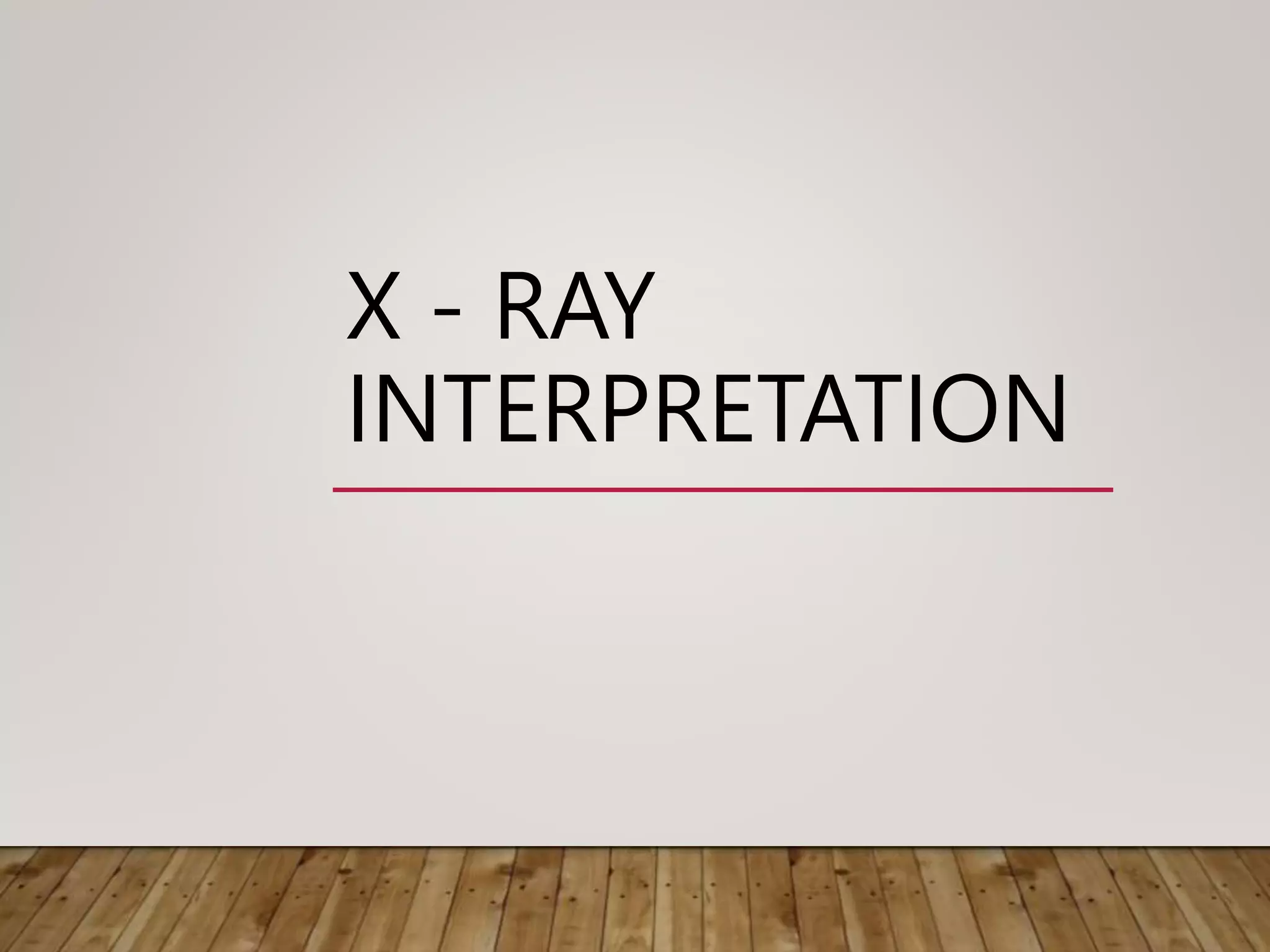 chest x ray interpretation.pptx