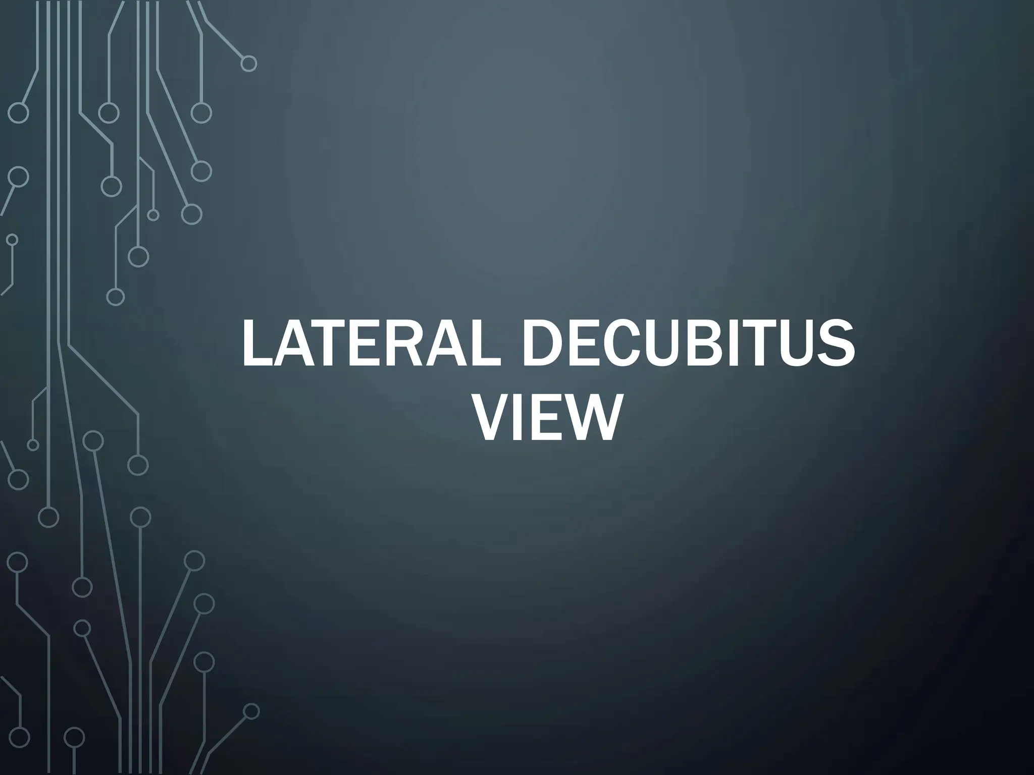 Basic Chest X ray Views - AP, PA & Lateral etc . pptx | PPTX