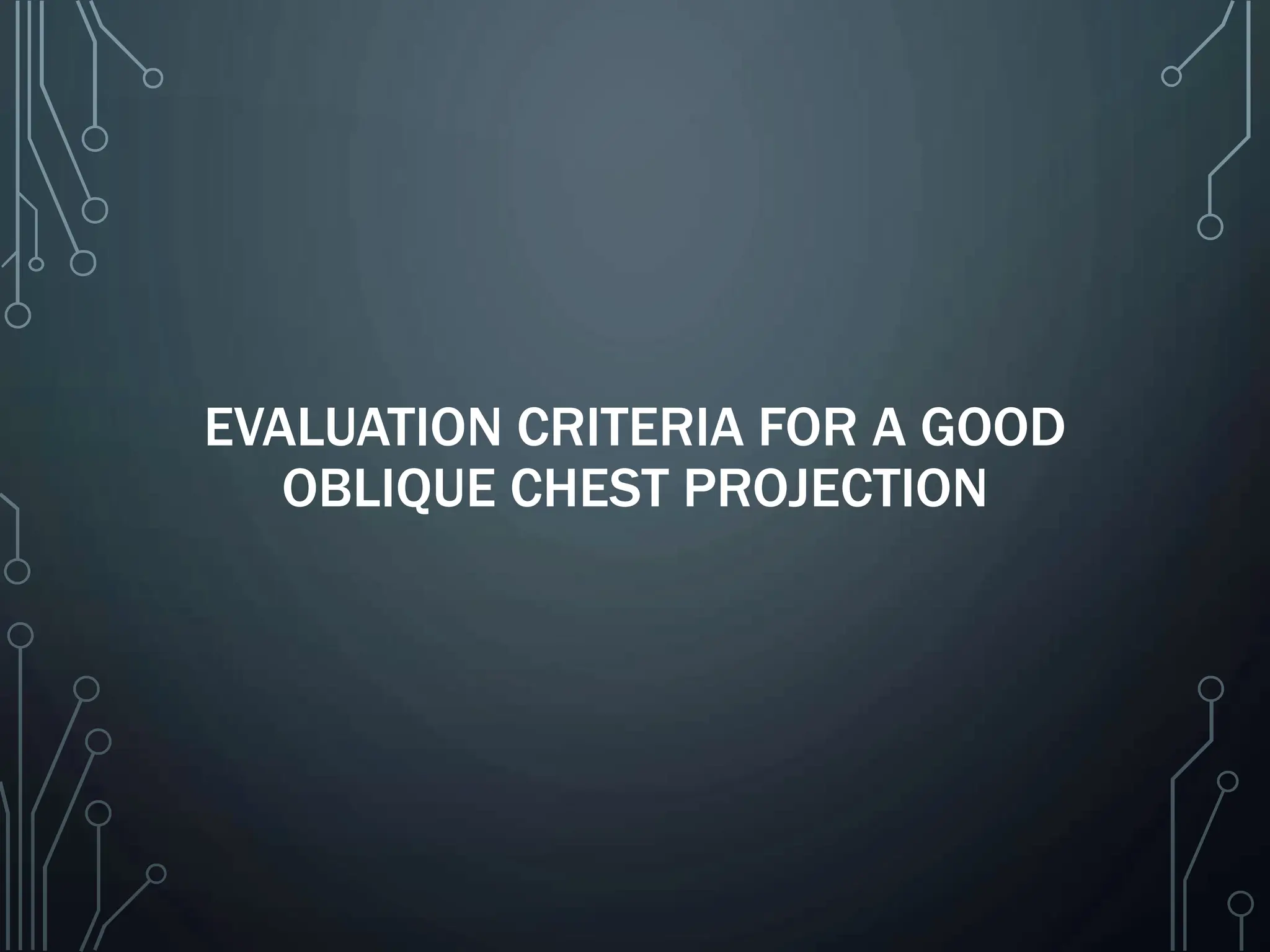 Basic Chest X ray Views - AP, PA & Lateral etc . pptx | PPTX