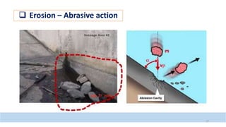 Abrasion, erotion and cavitation | PPTX