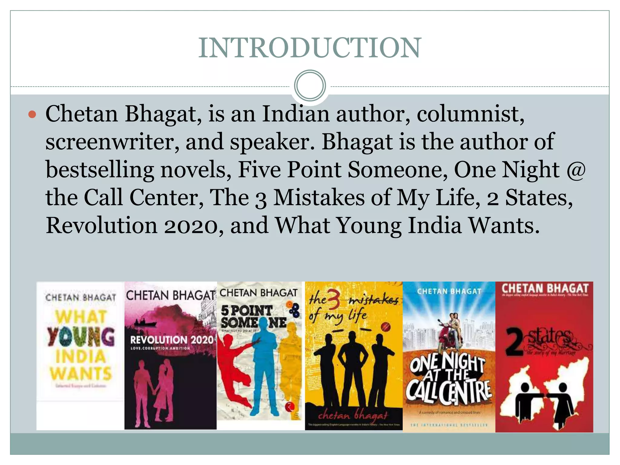 INDIAN WRITER: CHETAN BHAGAT | PPTX