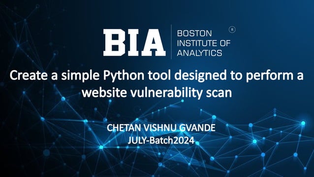 Building a Simple Python Tool for Website Vulnerability Scanning | PPTX