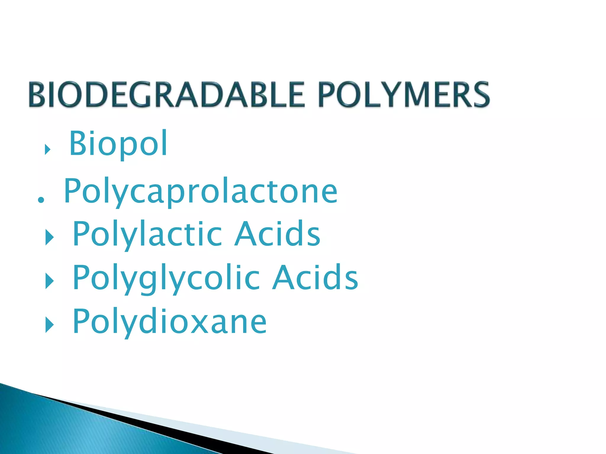 Biodegradable Polymers | PPTX