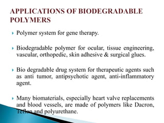 Biodegradable Polymers | PPTX