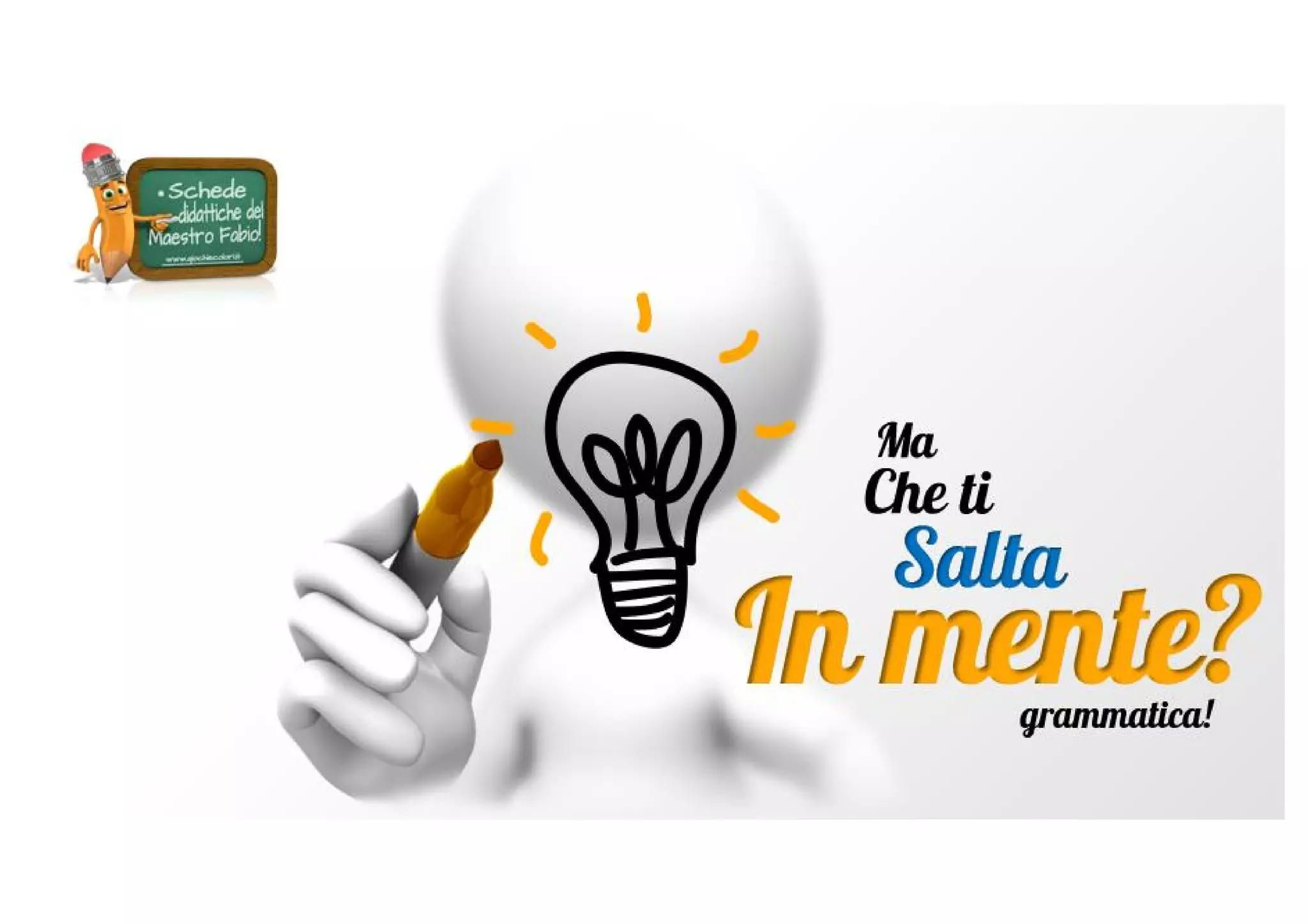 "Ma che ti salta in mente?" GIOCO INTERATTIVO IN POWER POINT PER ...