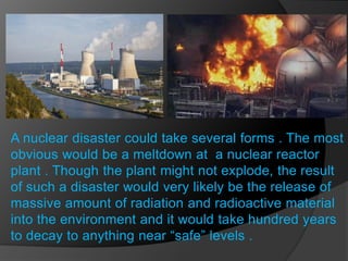 nuclear disasters | PPTX