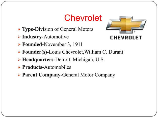 Chevrolet ppt | PPTX | Automotive Industry | Industries