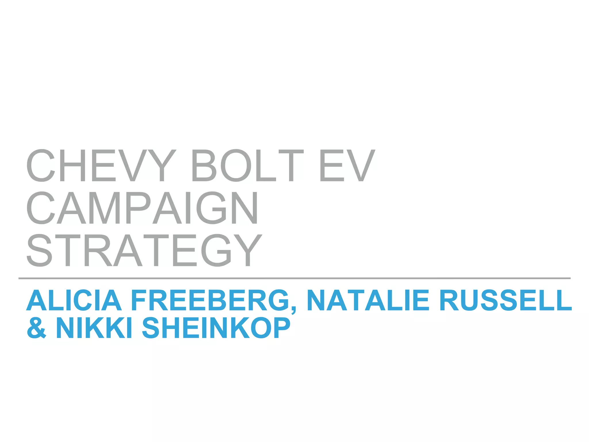 Chevy Bolt EV Campaign | PPTX