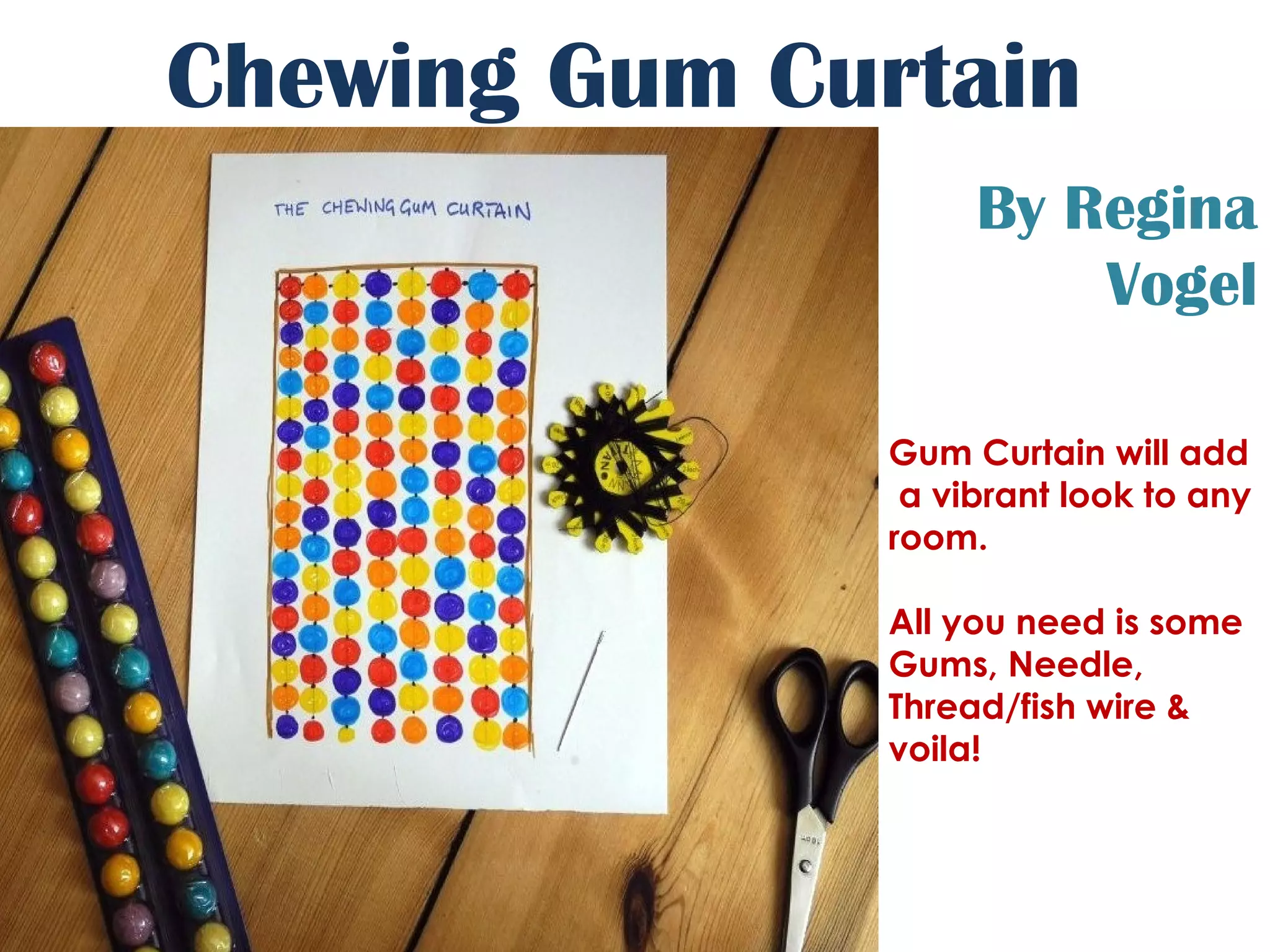 Creative uses of Chewing Gum | PPT