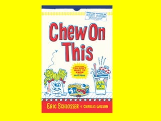 Chew on this | PPT