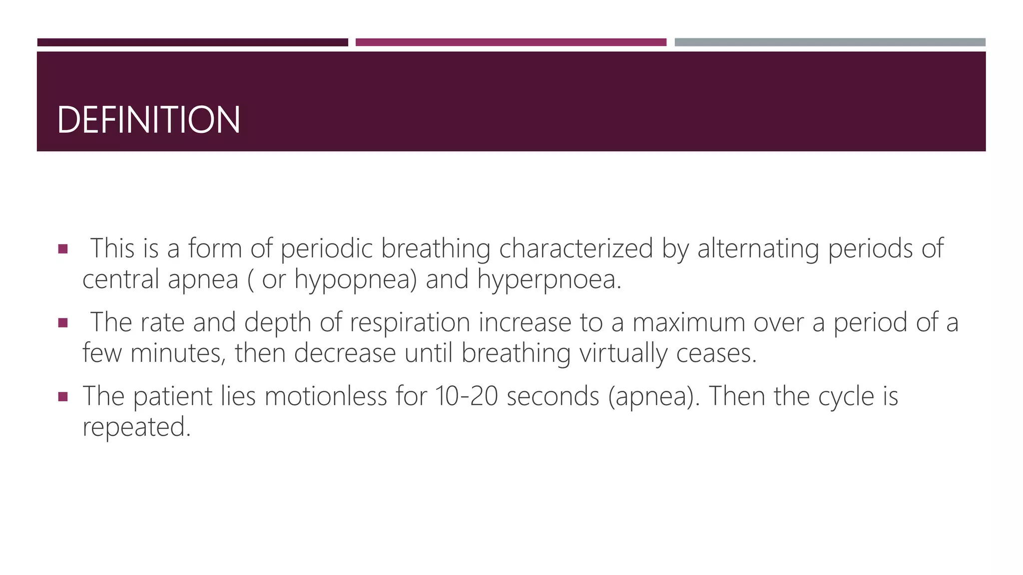 Cheyne stokes breathing | PPTX