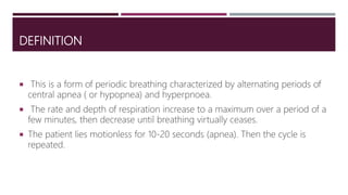 Cheyne stokes breathing | PPTX