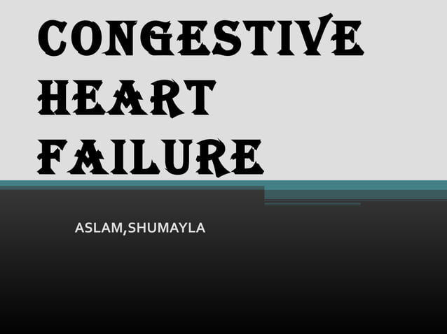 congestive heart failure | PPT | Lung and Respiratory Health | Diseases ...