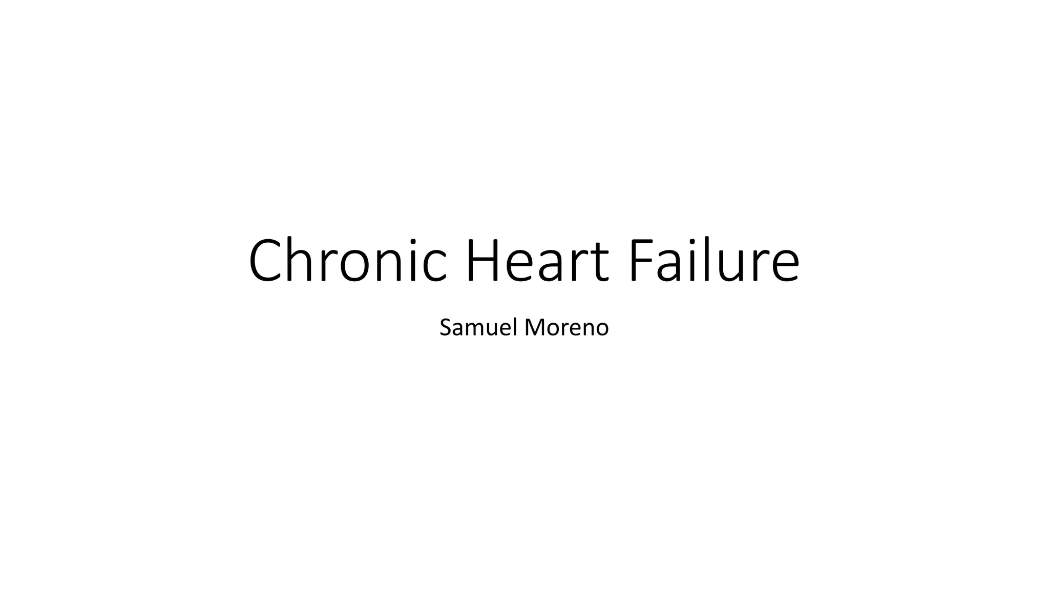Chronic Heart Failure | PPTX