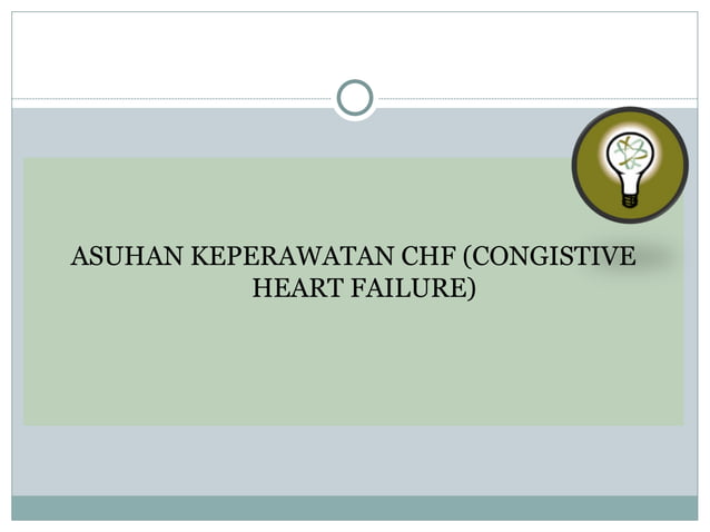 Power point apa itu penyakit CHF/jantung .ppt