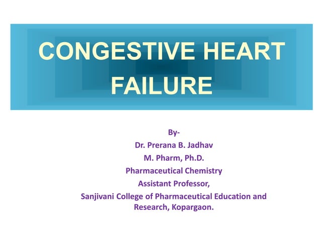 Drugs used in the treatment of Congestive Heart Failure | PDF