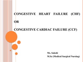 CHF Heart Failure Adult Health Nursing b | PPTX