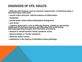 Chronic fatigue syndrome | PPTX