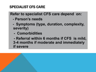 Chronic fatigue syndrome | PPTX