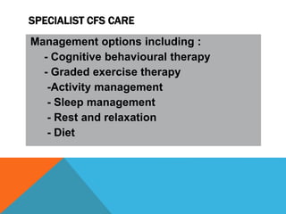 Chronic fatigue syndrome | PPTX