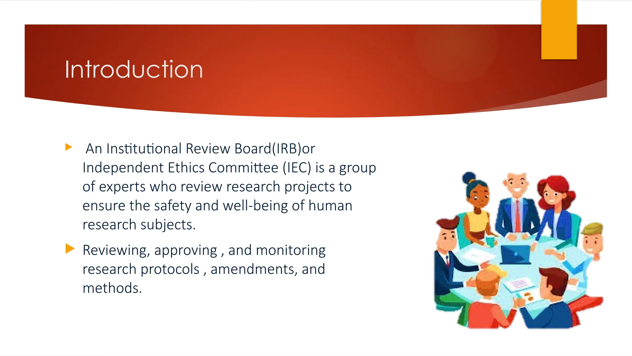 Institutional review board (IRB) and independent ethics committee (IEC ...