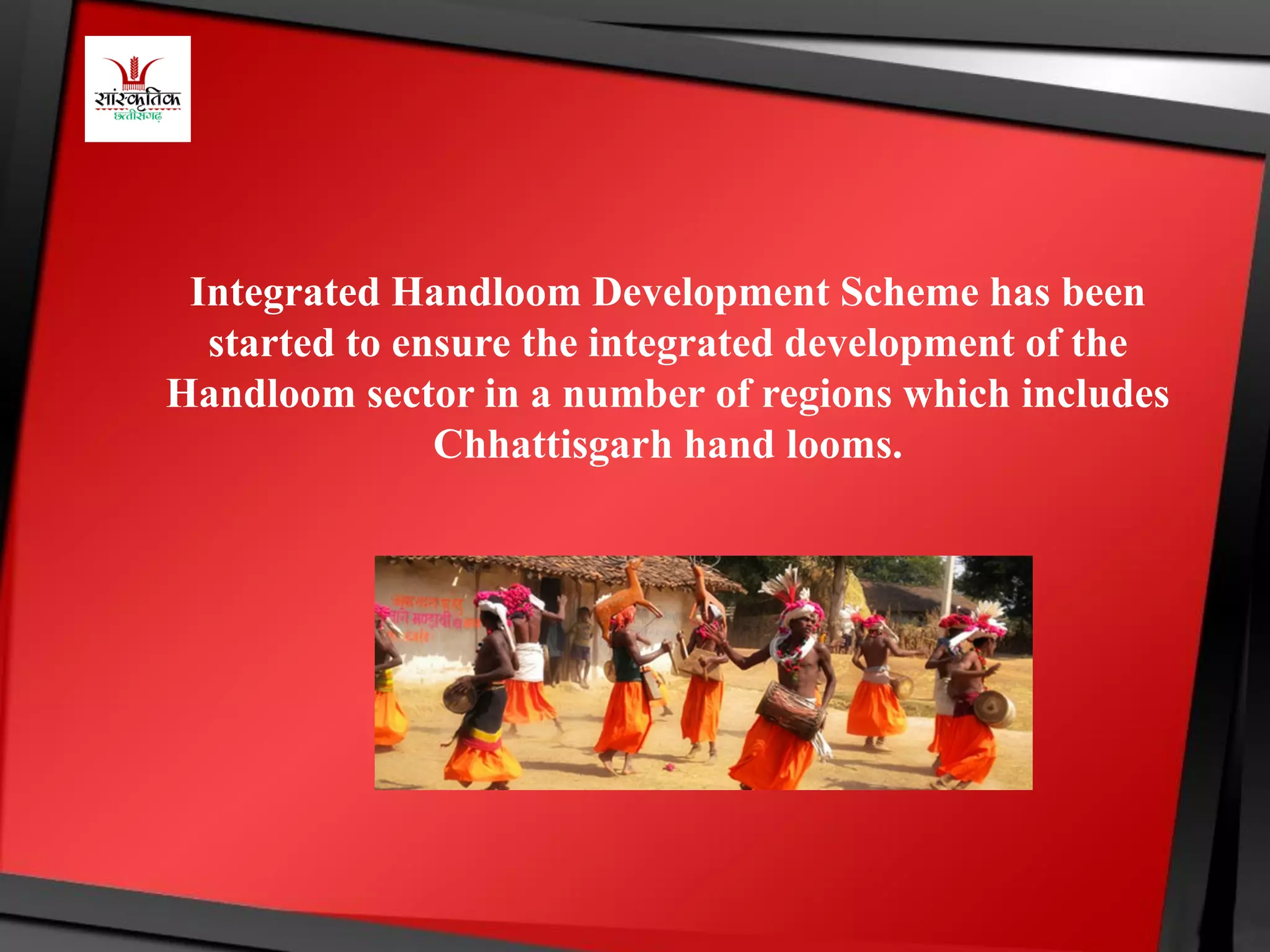 Chhattisgarh handloom | PPT