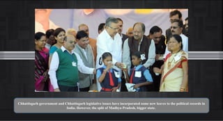 Chhattisgarh political system | PPT