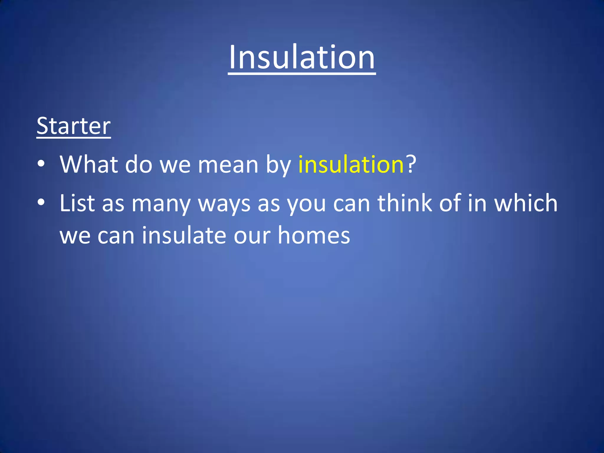 Ch heat transfer,_kinetic_theory,_insulation,_uvalues | PPTX