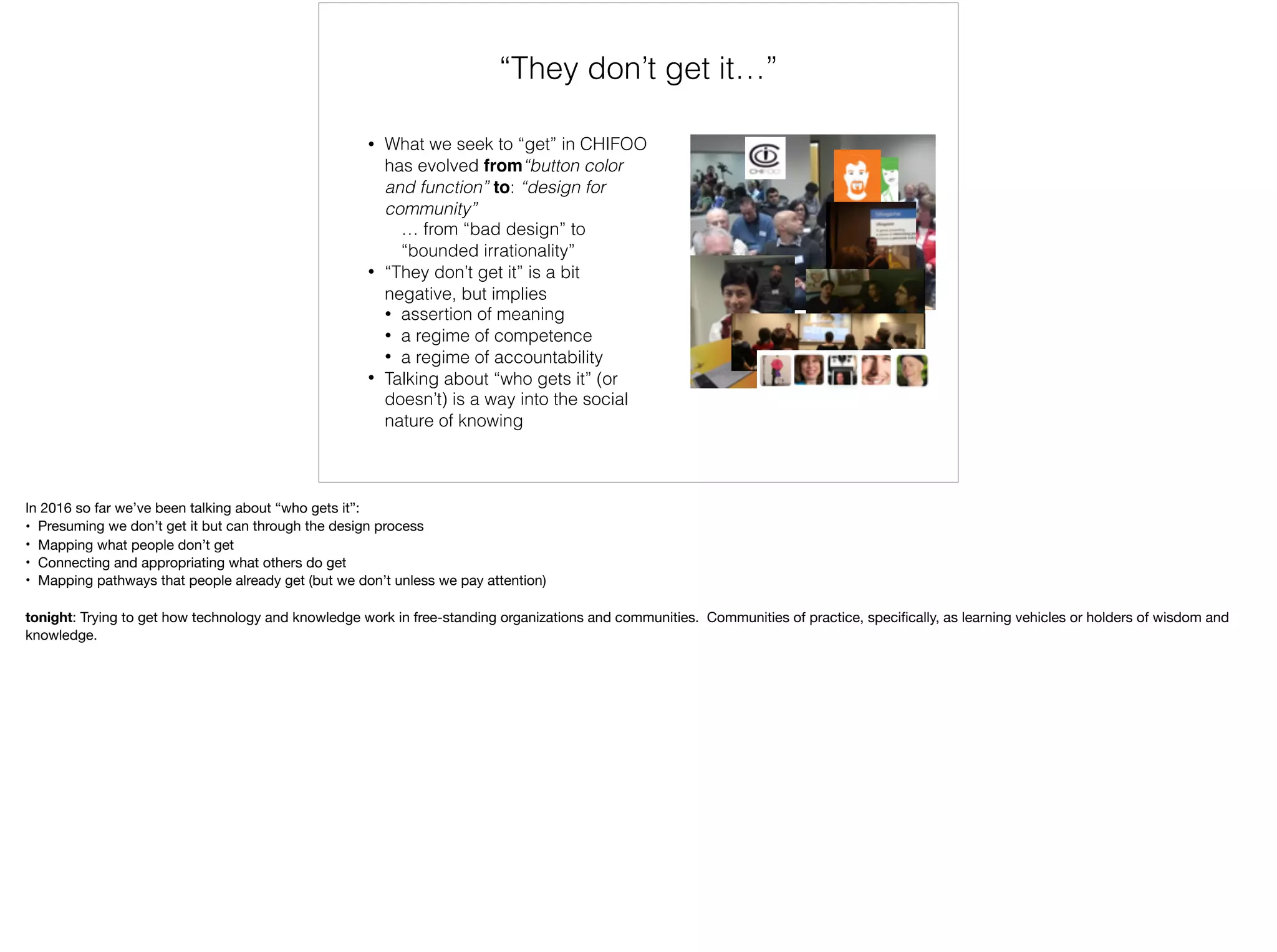 Be here when - communities and how they use technology to design ...