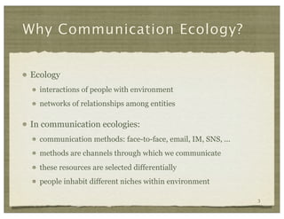 Communication Ecology Turner et al, CHI 2010 | PPT