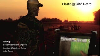 Elastic @ John Deere | PDF | Cloud Computing | Internet