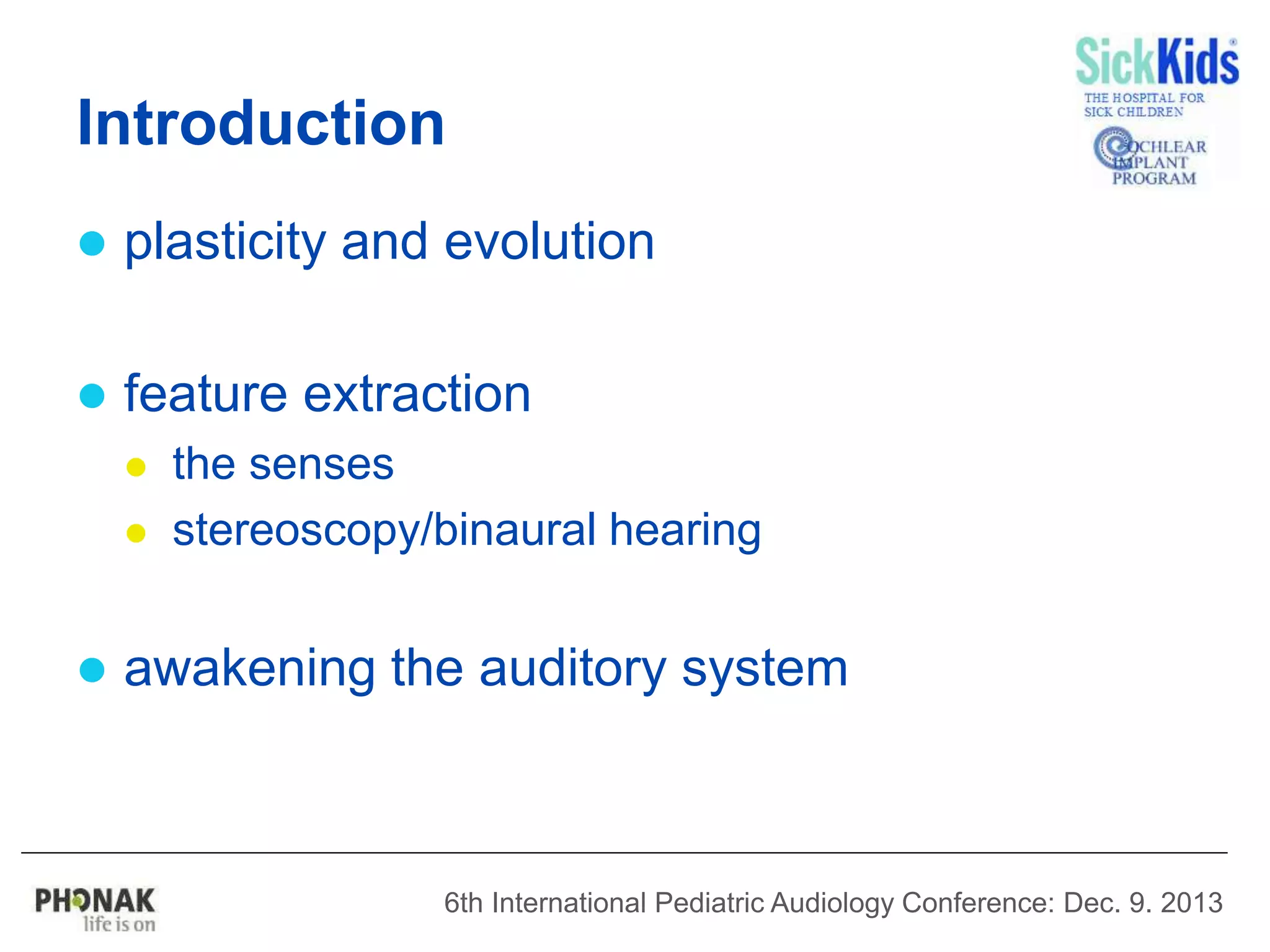 Awakening the Auditory System: Binaural Benefit Revisited | PPT
