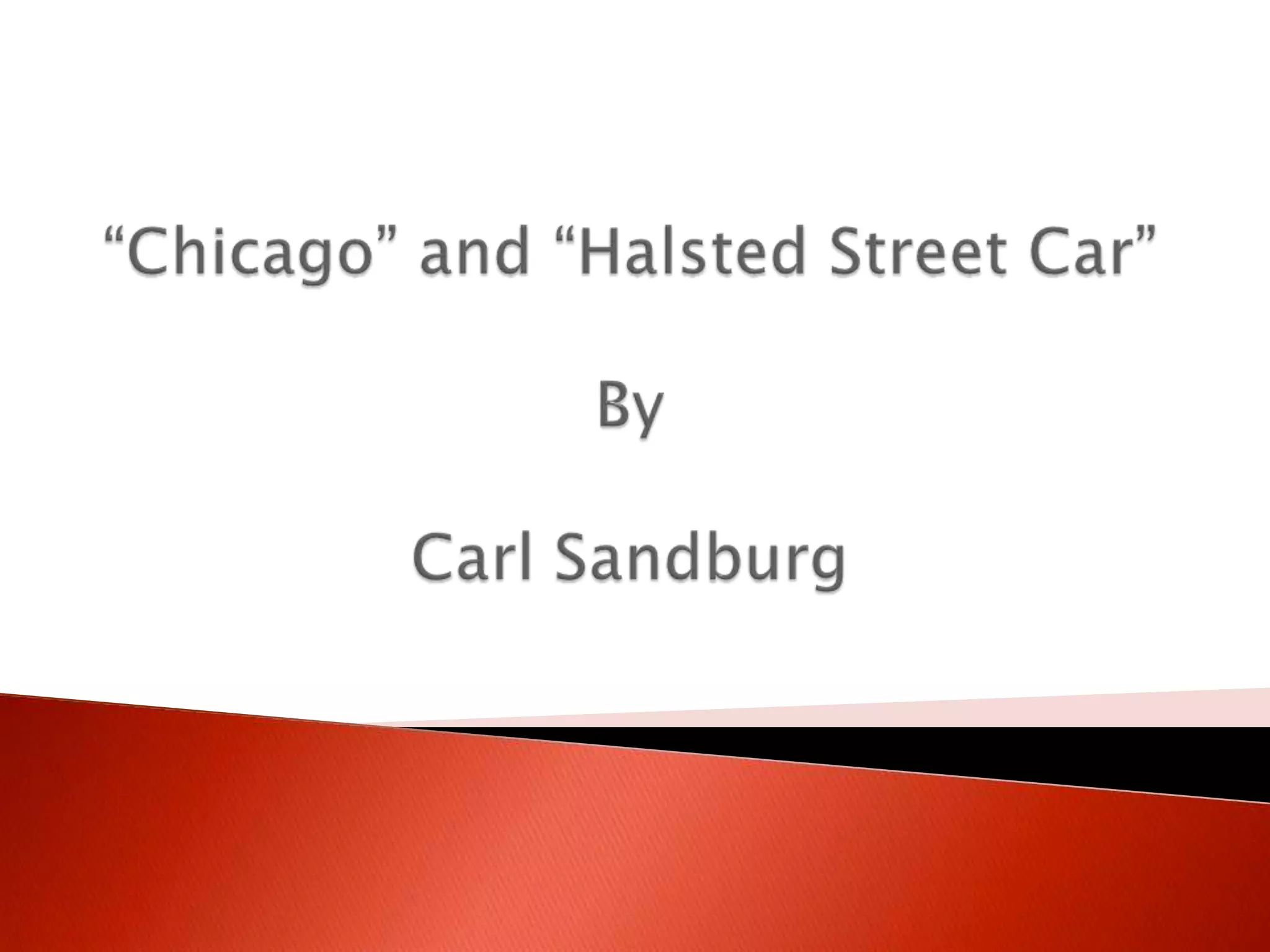 Chicago carl sandburg | PPTX