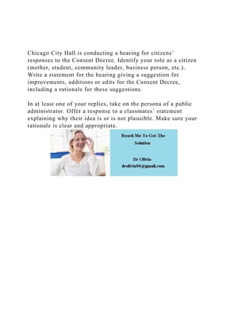 Chicago City Hall is conducting a hearing for citizens’ response.docx