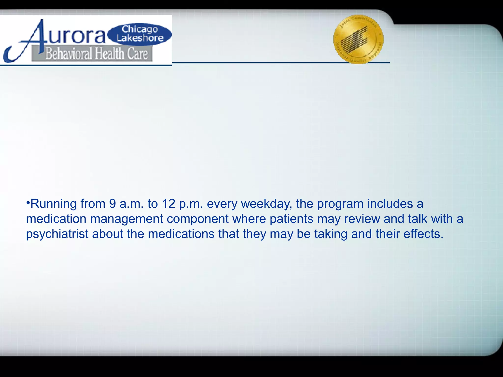 Chicago lakeshore hospital's adult outpatient program | PPT